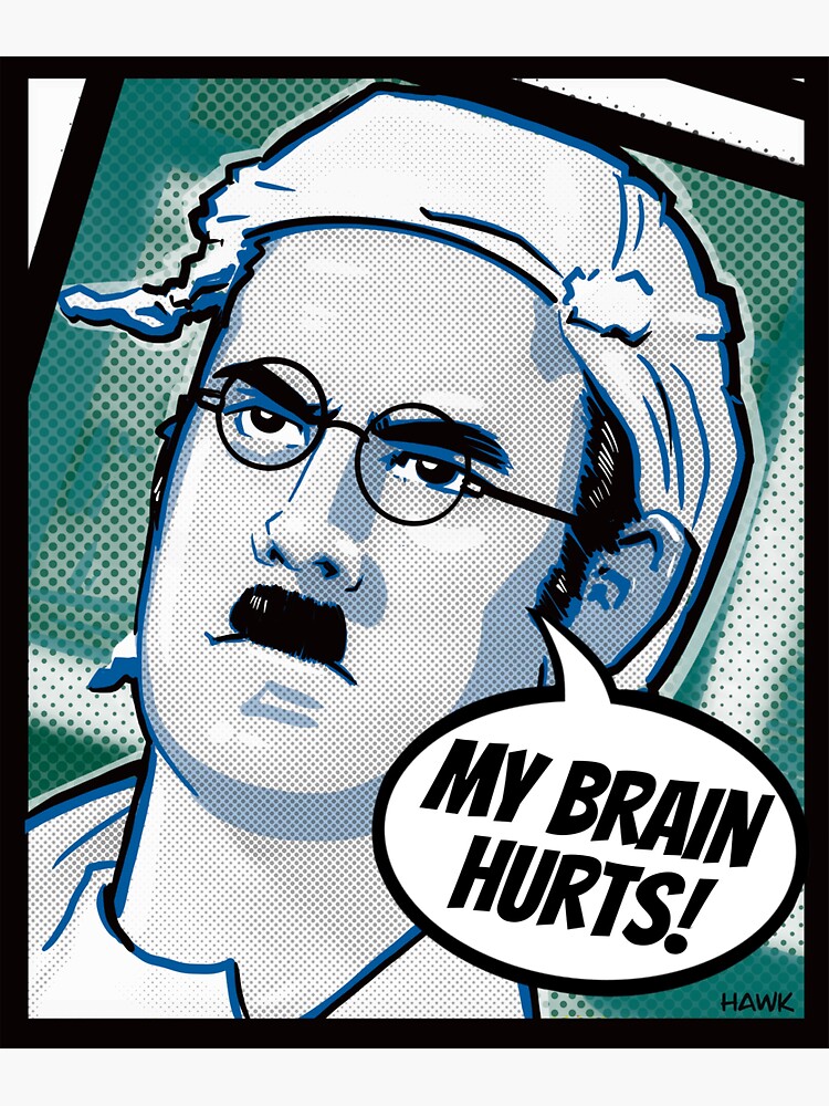 "My Brain Hurts" Sticker by TheHawksAerie | Redbubble