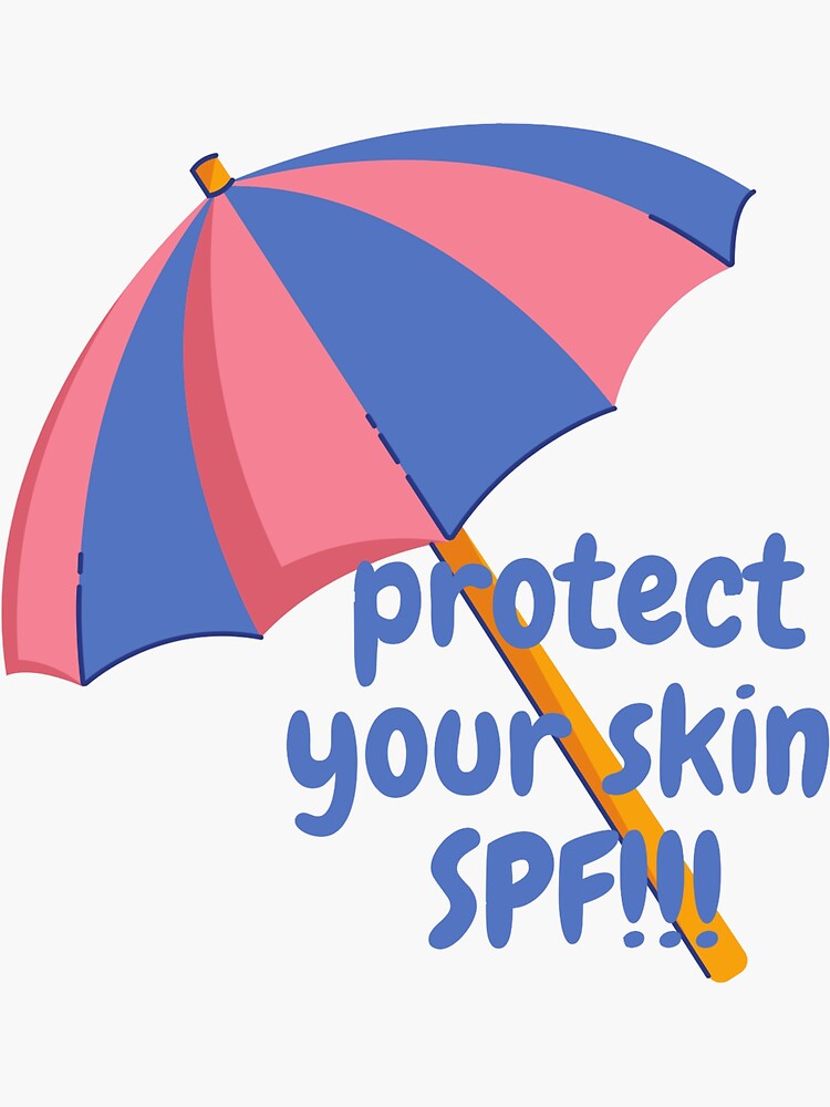 "Protect your skin spf;skincare" Sticker by Skin-Poindexter | Redbubble