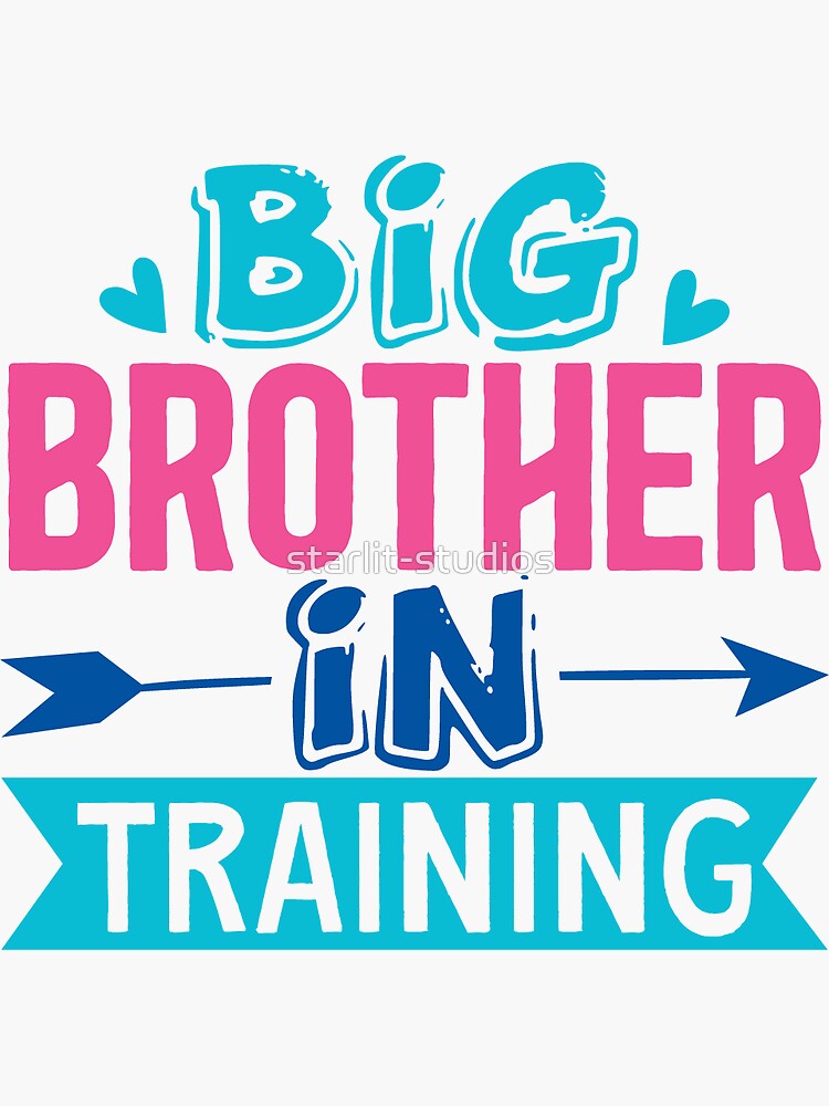 "Big Brother in Training" Sticker by starlit-studios | Redbubble