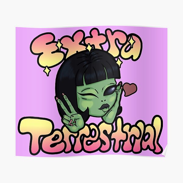 "Cute Alien Girl " Poster for Sale by MaddRelz | Redbubble
