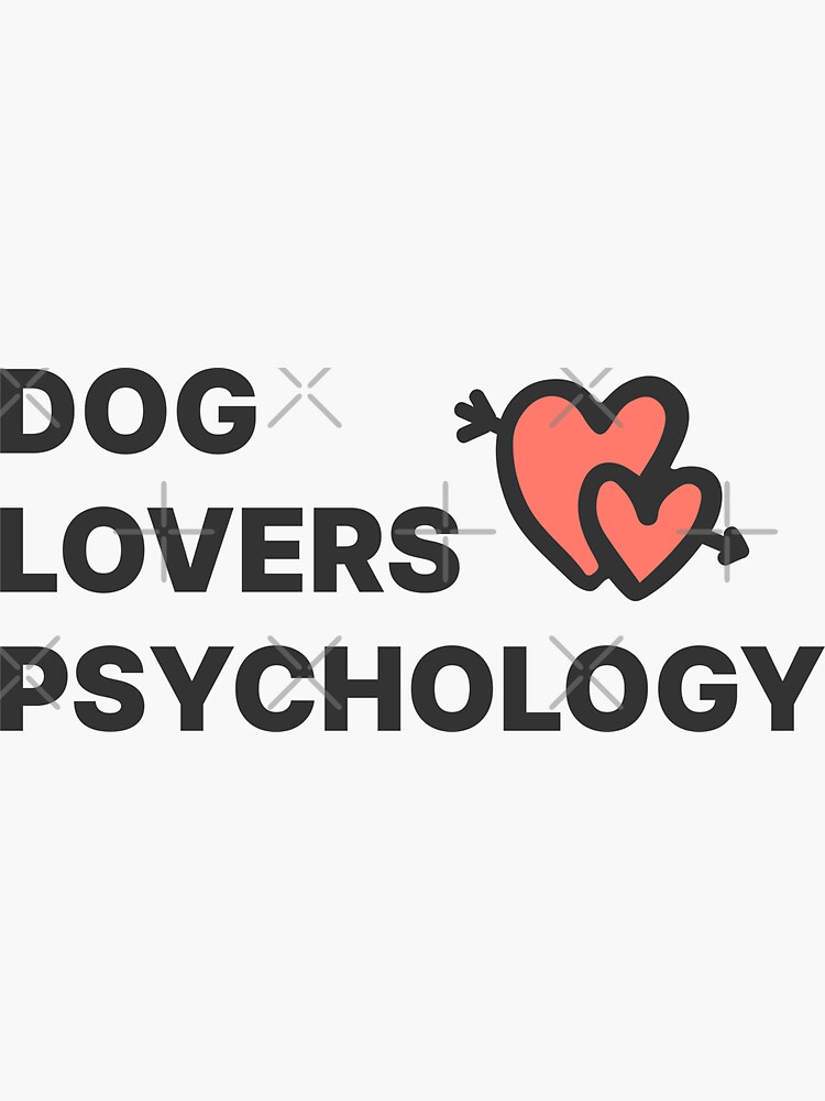 "Dog Lovers Psychology" Sticker by ArtsyBits | Redbubble
