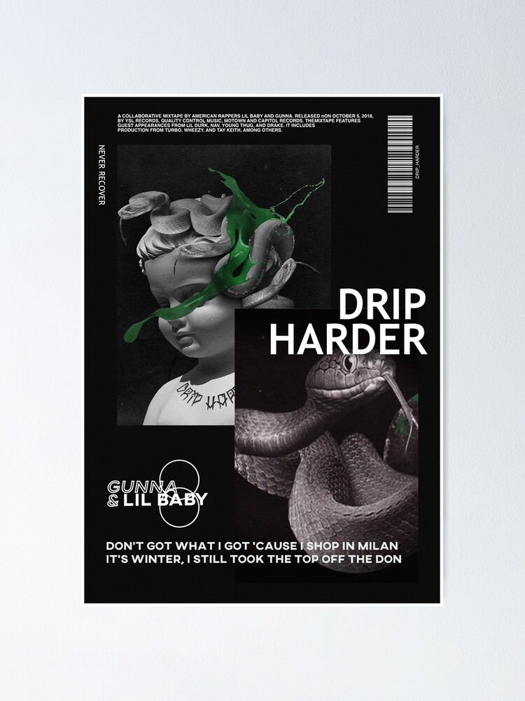 "DRIP HARDER POSTER" Poster by soundwaveposter | Redbubble