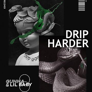 "DRIP HARDER POSTER" Classic T-Shirt for Sale by soundwaveposter ...
