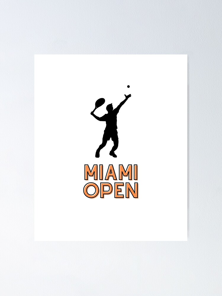 "Miami open" Poster for Sale by domagoj539 | Redbubble