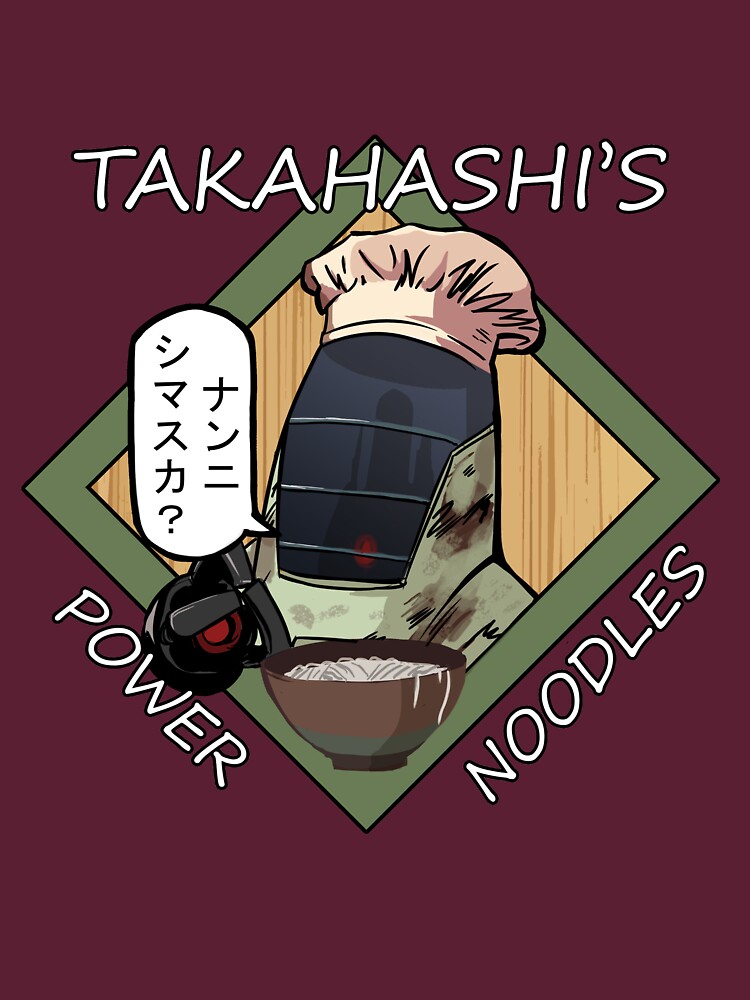 "Takahashi's Power Noodles" T-shirt for Sale by cassafra5 | Redbubble ...