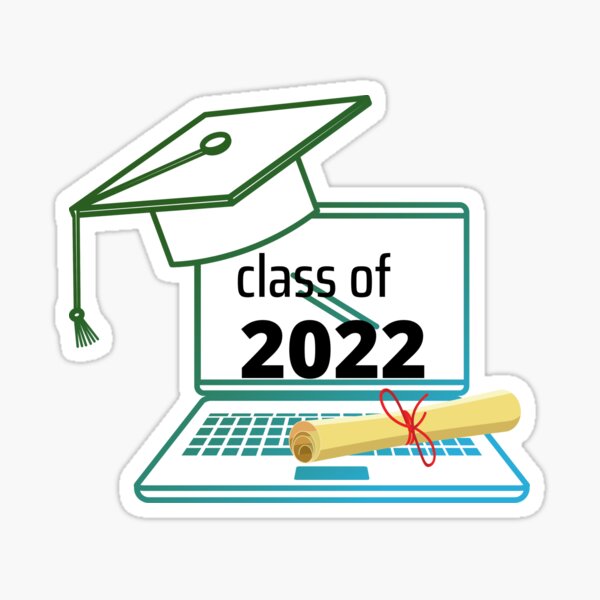 "class of 2022, graduation hat and a laptop" Sticker by Terbidesigners ...