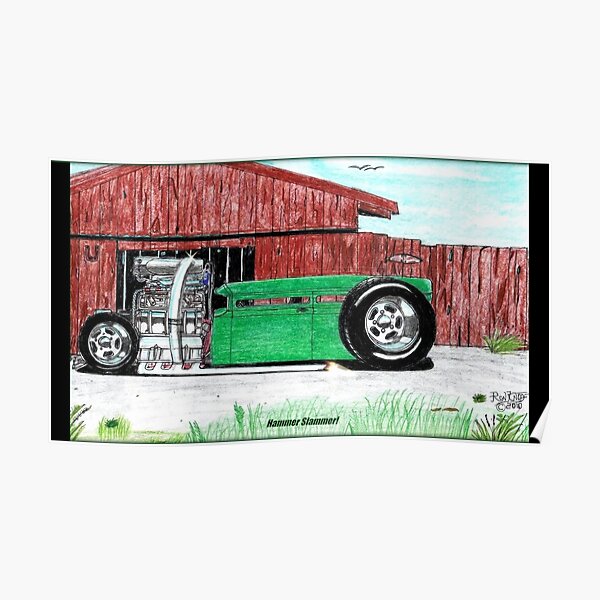 "Hot Rods // The Hammer Slammer!" Poster by Imagin8er | Redbubble