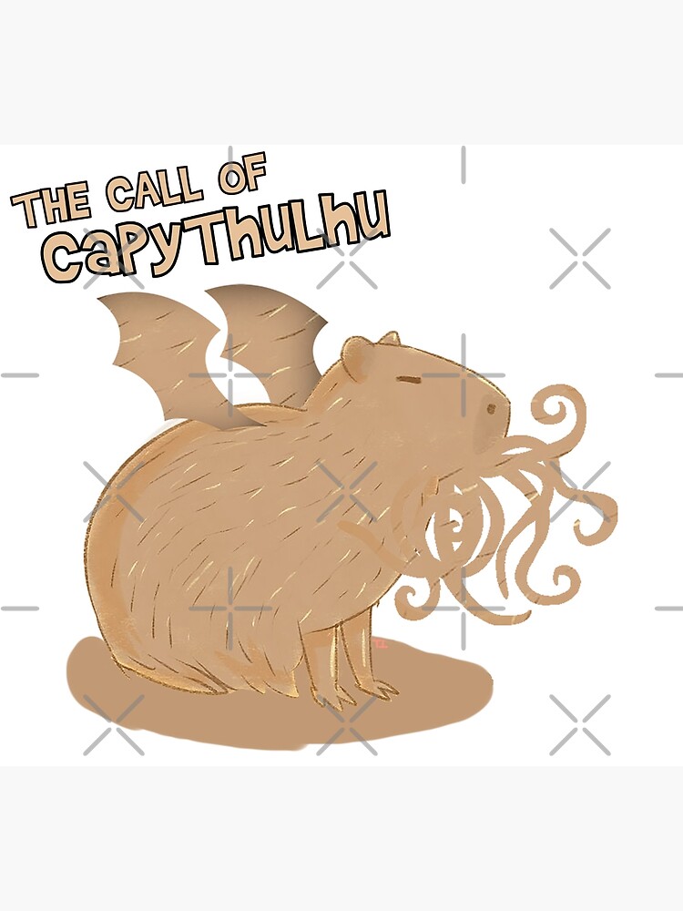 "The Call of Capythulhu" Poster for Sale by KriluDesign | Redbubble