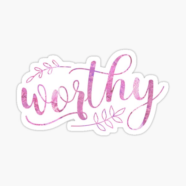 "Worthy Pink Calligraphy Boho" Sticker by amazingjoy | Redbubble