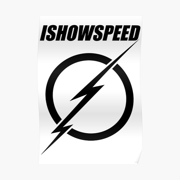 "Ishowspeed Merch Is How Speed Logo" Poster by HindoShop | Redbubble