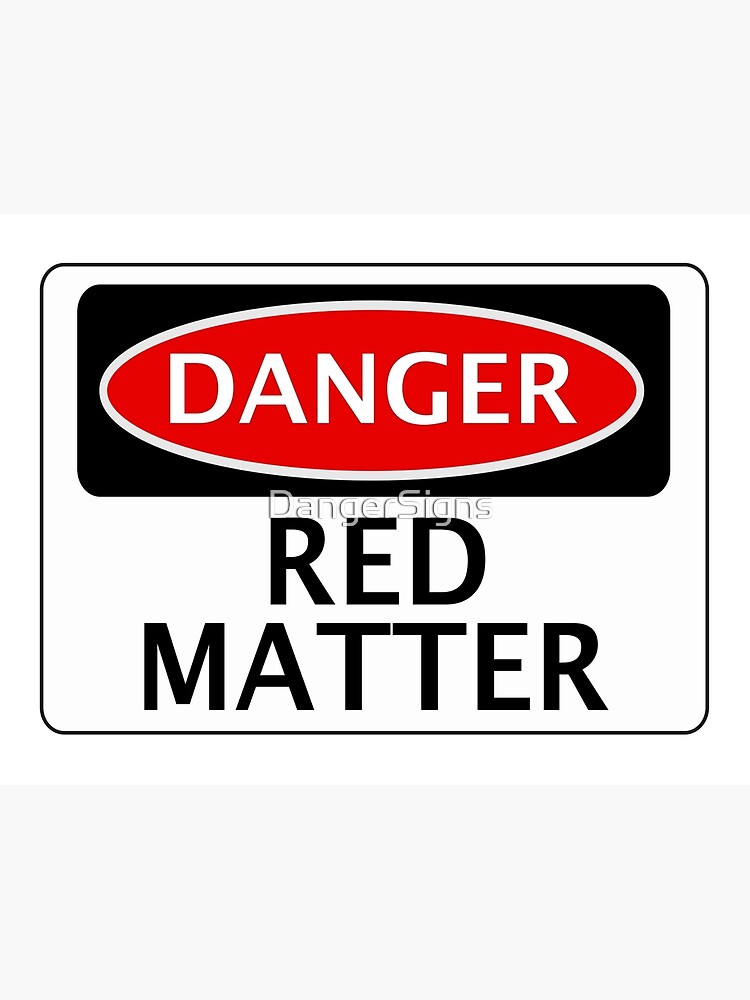 "DANGER RED MATTER FAKE ELEMENT FUNNY SAFETY SIGN SIGNAGE" Poster for ...