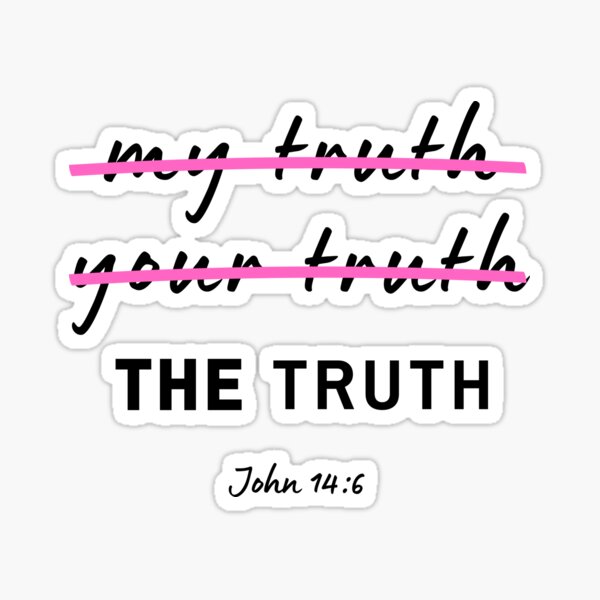 "Your truth, my truth, THE truth- pink lines over cursive " Sticker by ...