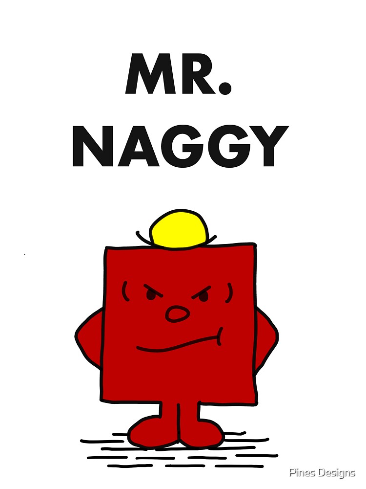 "Mr Naggy" Kids T-Shirt for Sale by Pines Designs | Redbubble