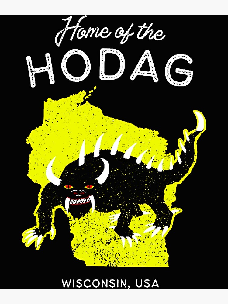 "Home of the Hodag - Wisconsin, USA Cryptid" Poster for Sale by ...