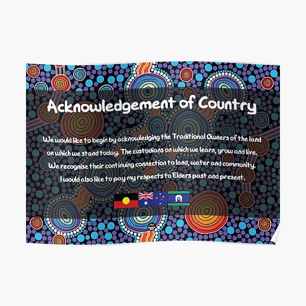 "Acknowledgement of Country - Authentic Aboriginal Art" Poster for Sale ...