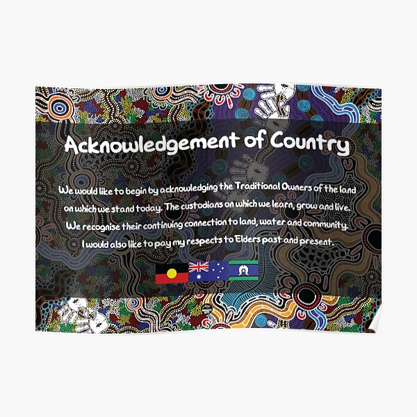 "Acknowledgement of Country - Authentic Aboriginal Art" Poster by ...