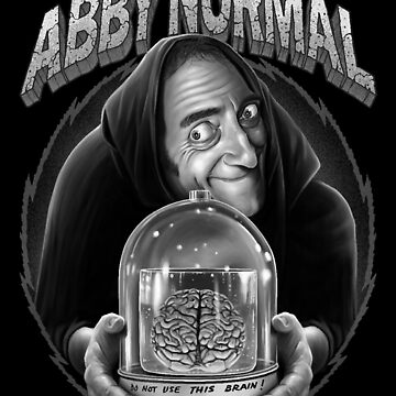 "Eyegor, frankenstein, horror, comedy, Abby Normal" Sticker for Sale by ...