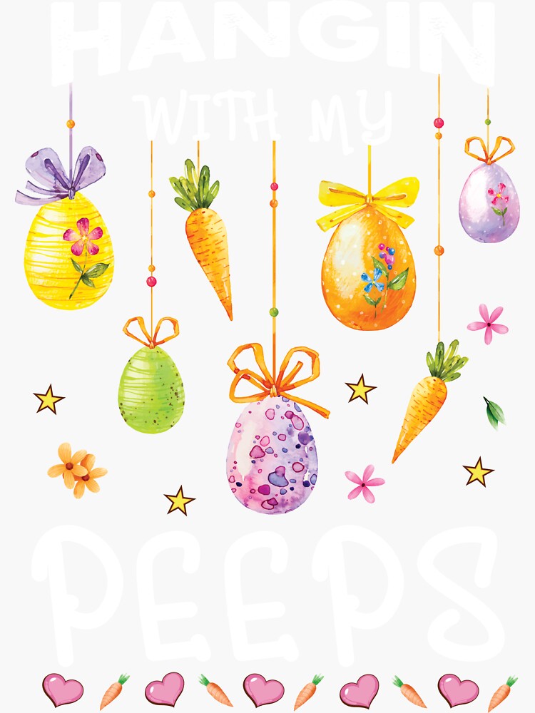 "Hanging With My Peeps Bunny Easter Day Family" Sticker by oreneclinzee ...