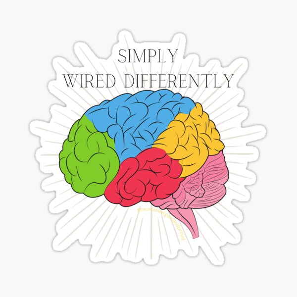 "Wired Differently" Sticker by AtypicalMinds | Redbubble