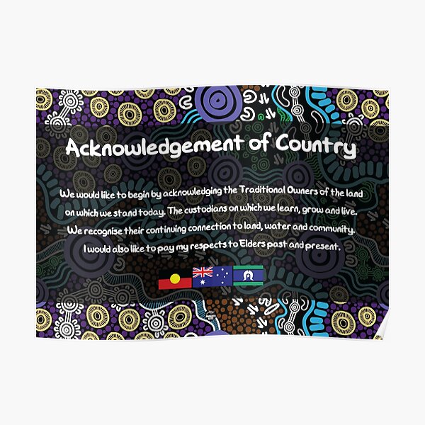 "Acknowledgement of Country - Authentic Aboriginal Art" Poster for Sale ...