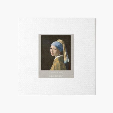 "Girl With A Pearl Earring Vermeer Classic Meme" Art Board Print by ...