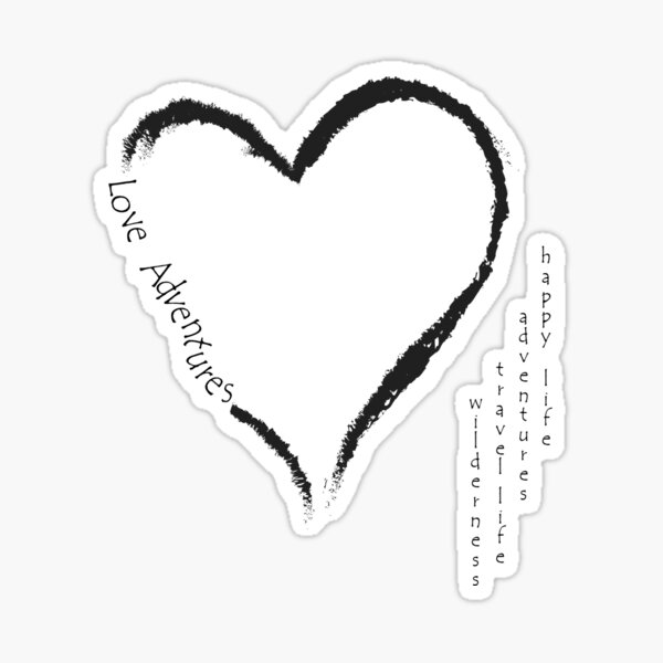 "Love Adventures and Happy Life - dark collection" Sticker by ...