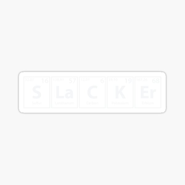 "Slacker Elements Spelling" Sticker for Sale by cerebrands | Redbubble