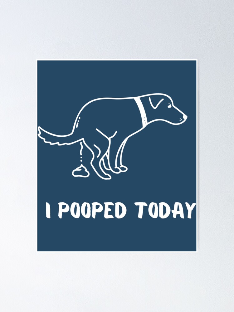"Funny Pooping Dog, Funny Outdoor Pooping Dog, funny dog, I Pooped ...