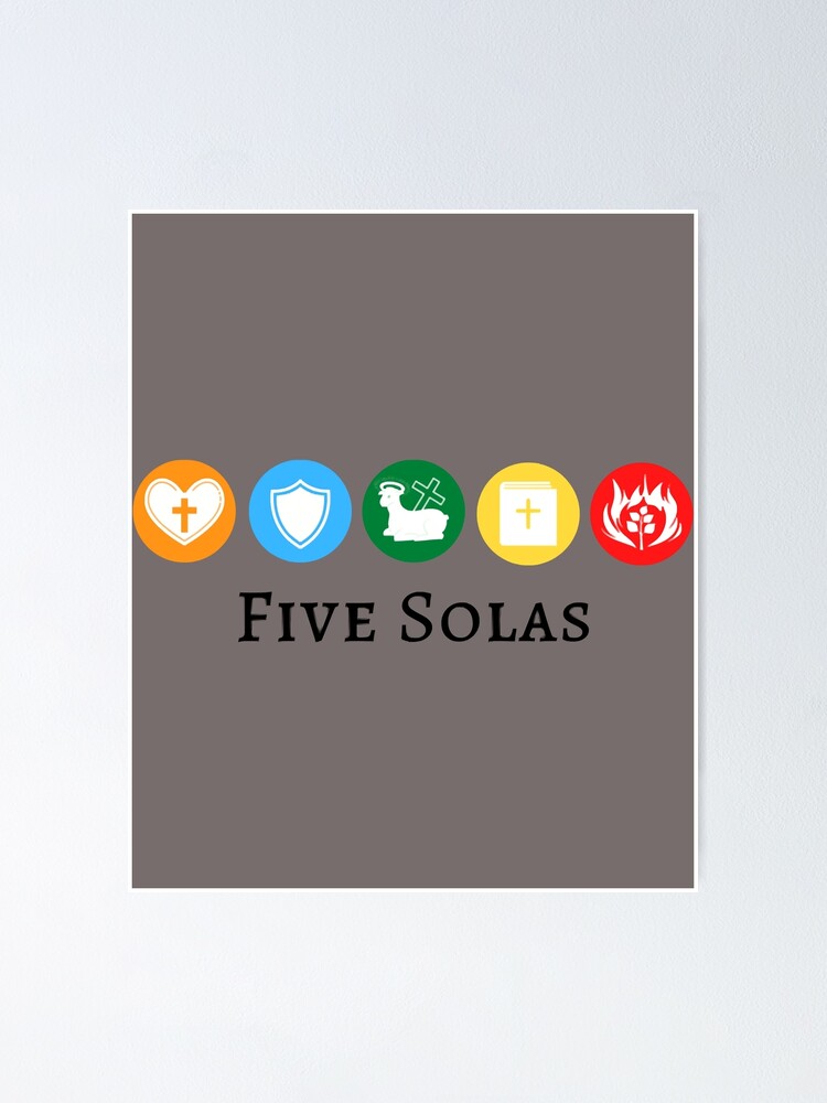 "Five Solas" Poster for Sale by summerbattles | Redbubble