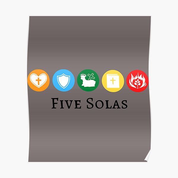 "Five Solas" Poster for Sale by summerbattles | Redbubble