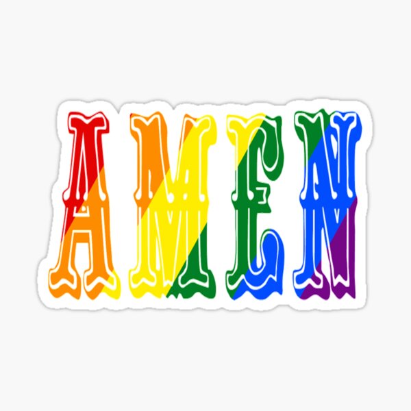 "Gay (LGBTQ) Christian Pride Rainbow Amen God Jesus Faith" Sticker for ...