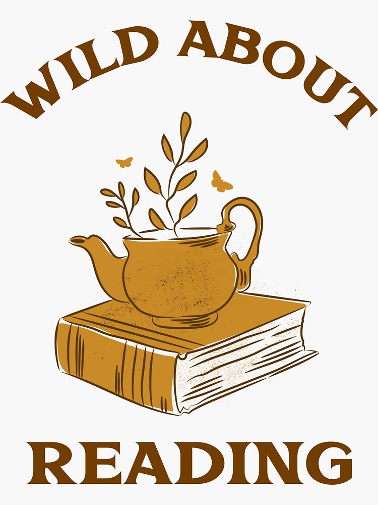 "Wild About Reading" Sticker by SwordsAndCharms | Redbubble