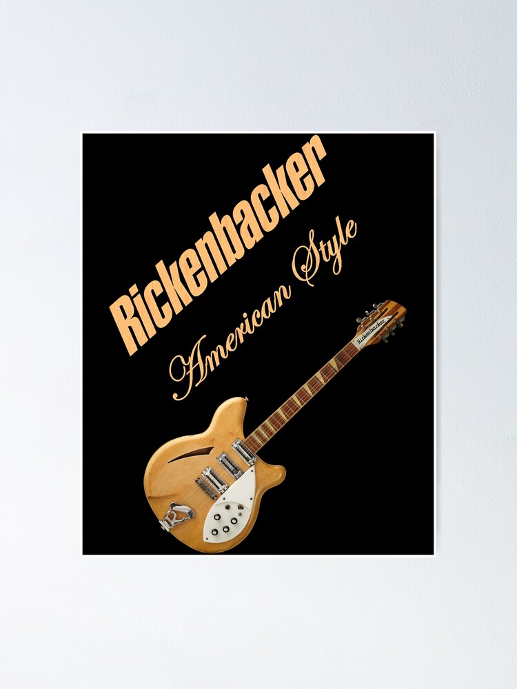 "Rickenbacker Natural For Fans" Poster for Sale by AmbroseTorphy ...