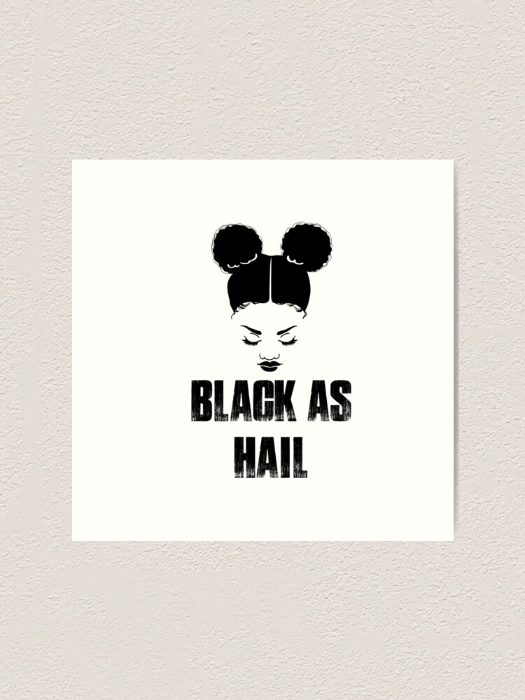 "Black as Hail Typography and illustration " Art Print for Sale by X ...