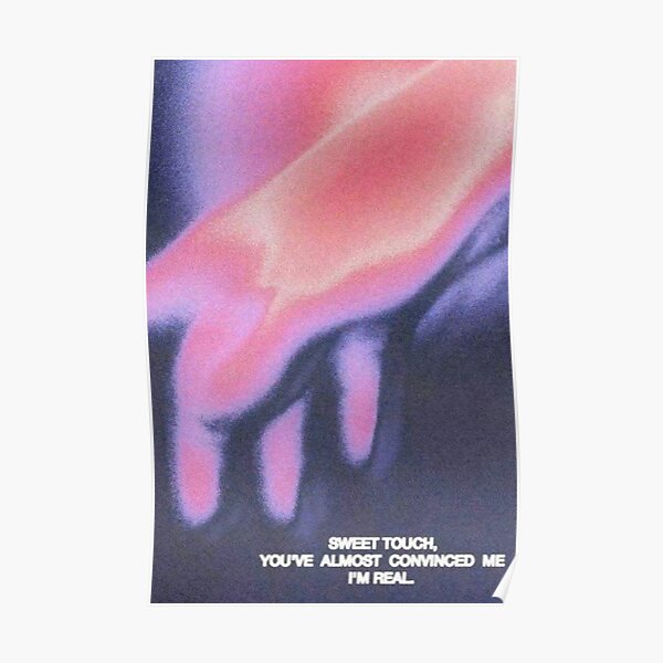 "You've Almost Convinced Me I'm Real" Poster for Sale by ...