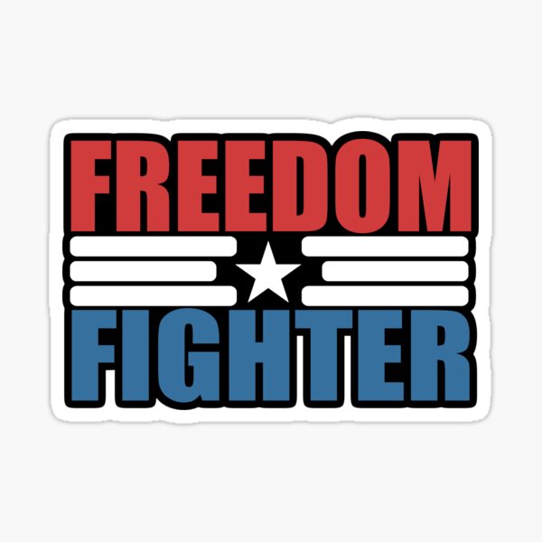 "FREEDOM FIGHTER" Sticker by Spoof-Tastic | Redbubble