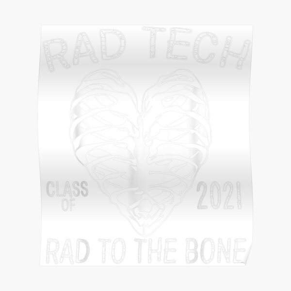 "Rad Tech 2021 - Radiology Tech School Graduation Gift " Poster for ...