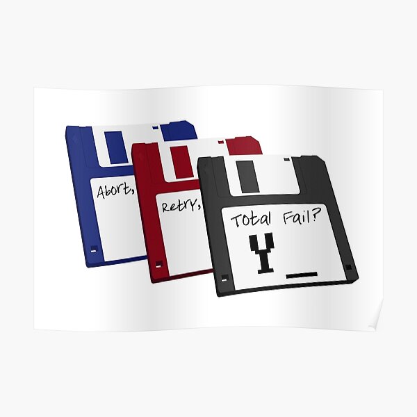 "Floppy Disks - Abort, Retry, TOTAL FAIL - Red Blue Black - classic MS ...