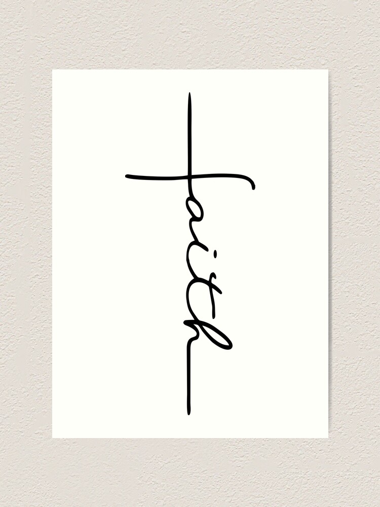 "Faith Cross in Cursive Script" Art Print for Sale by TrundlingTram ...