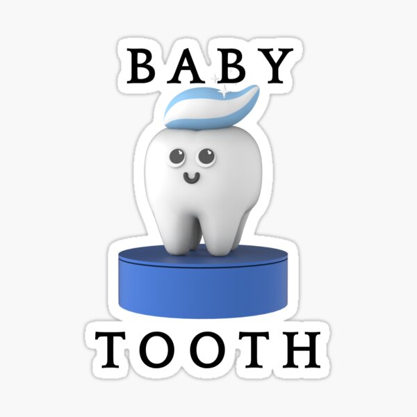 "BABY TOOTH" Sticker by Nickky66 | Redbubble