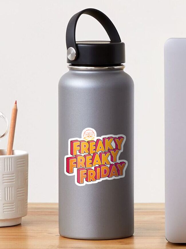 "Freaky Freaky Friday - non show branding" Sticker for Sale by ...