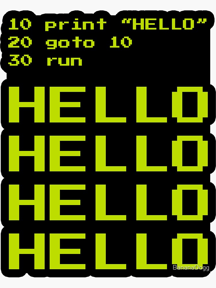 "HELLO! BASIC, old school coding" Sticker by BananaDogg | Redbubble
