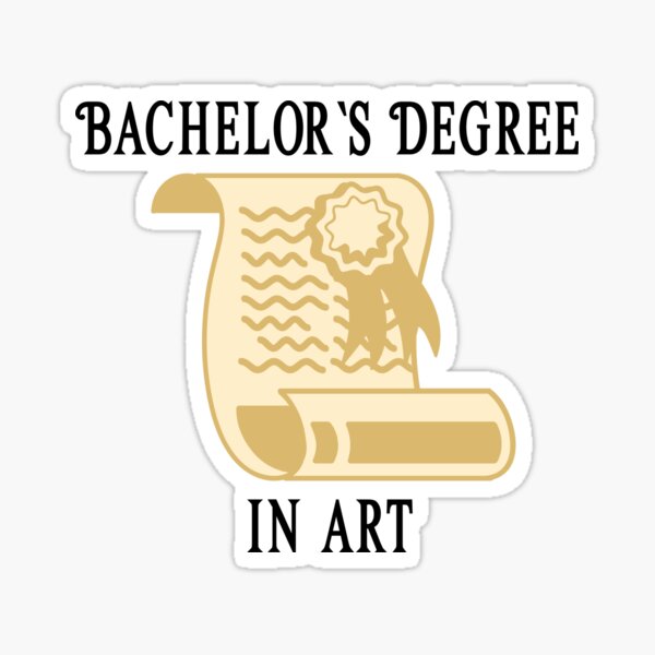 "Bachelors Degree in Art - College - University Graduation" Sticker by ...