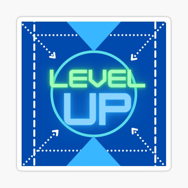 "Level up" Sticker by GL77 | Redbubble