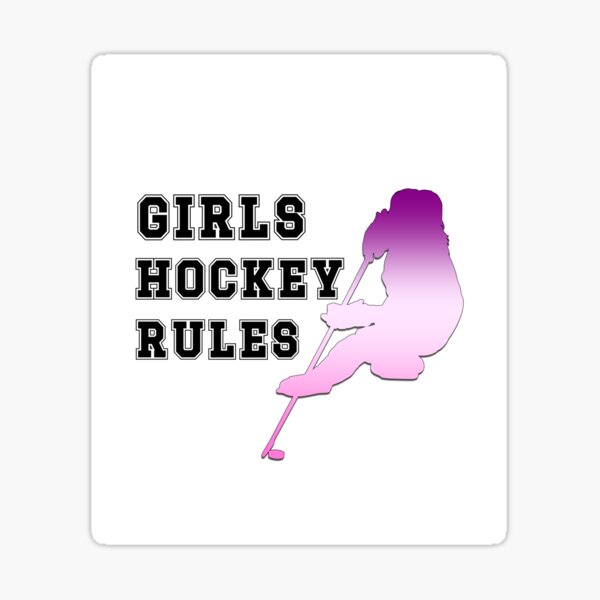 "Girls Hockey Rules, Hockey Rules" Sticker by SportyDogShop | Redbubble