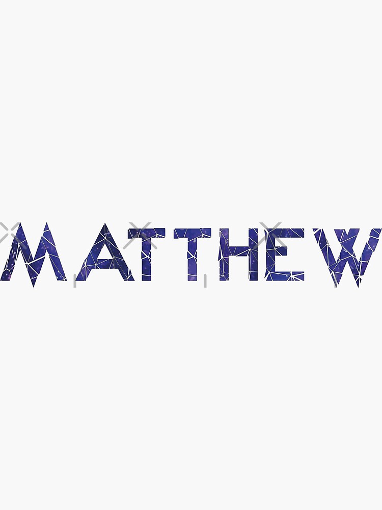 "MATTHEW Name I - My name is MATTHEW - typography name - Galaxy Vibe ...