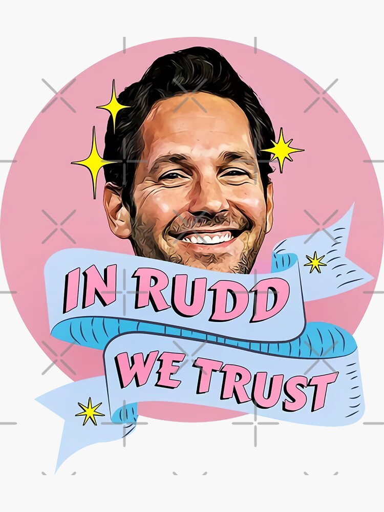 "Paul Rudd Sticker, In Rudd We Trust, Ironic sticker" Sticker by ...