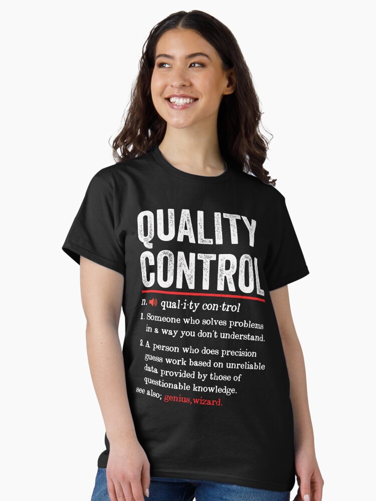 "Quality Control Funny Definition: Quality Control Gift - Quality ...