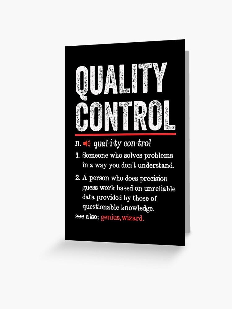 "Quality Control Funny Definition: Quality Control Gift - Quality ...