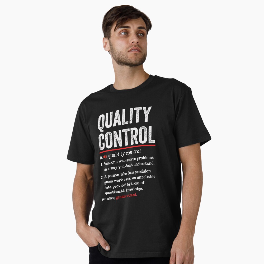 "Quality Control Funny Definition: Quality Control Gift - Quality ...